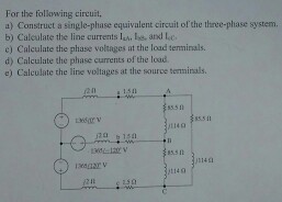 Solved For the following circuit. Construct a singlE-phase | Chegg.com