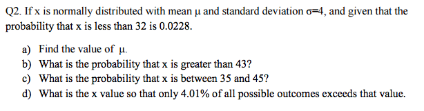 Solved Q2. If x is normally distributed with mean μ and | Chegg.com