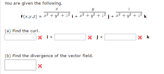Solved You are given the following. (a) Find the curl. (b) | Chegg.com