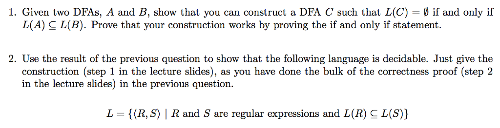 Solved Given Two Dfas A And D Show That You Can Construct