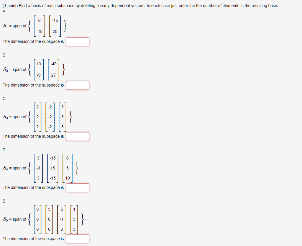 Solved (1 point) Find a basis of each subspace by deleting | Chegg.com
