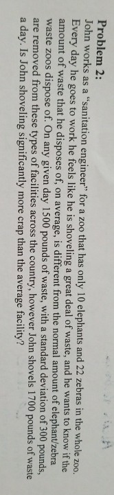 Solved Problem 2: itation engineer" for a zoo that has only | Chegg.com