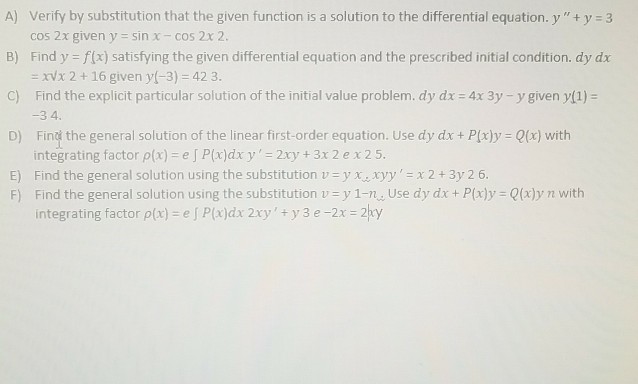 Solved Verify by substitution that the given function is a | Chegg.com