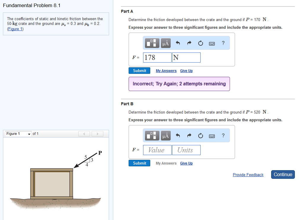 Solved The coefficients of static and kinetic friction | Chegg.com