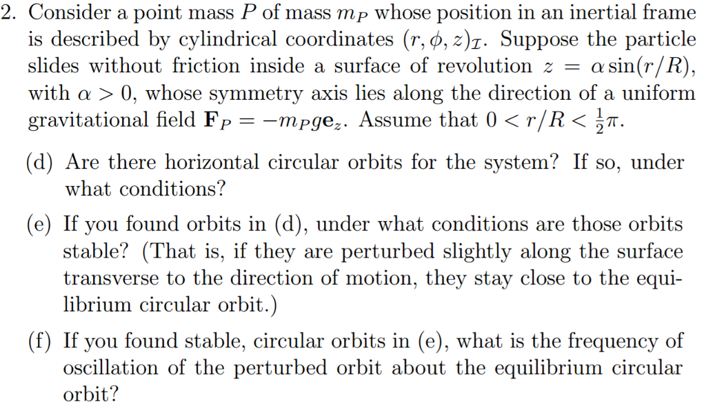 Solved Consider a point mass P of mass m_p whose position in | Chegg.com