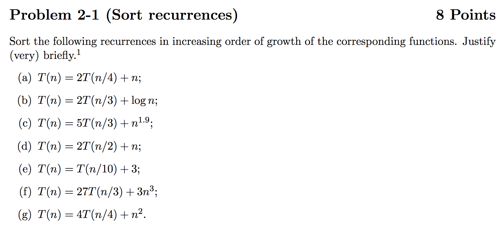 Solved Sort the following recurrences in increasing order of | Chegg.com