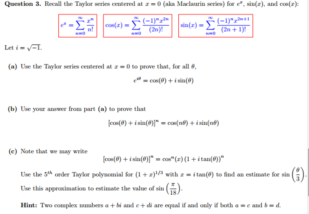 Solved Recall the Taylor series centered at x = 0 (aka | Chegg.com