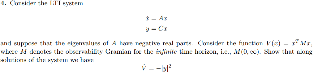 Consider the LTI system x = Ax y = Cx and suppose | Chegg.com