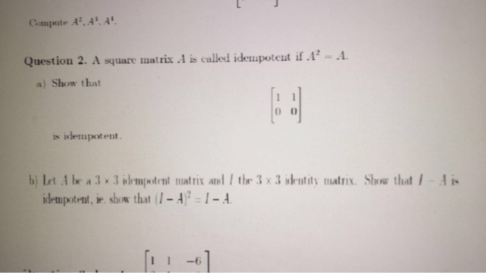 Solved A square matrix A is called idempotent if A^2 = A. | Chegg.com