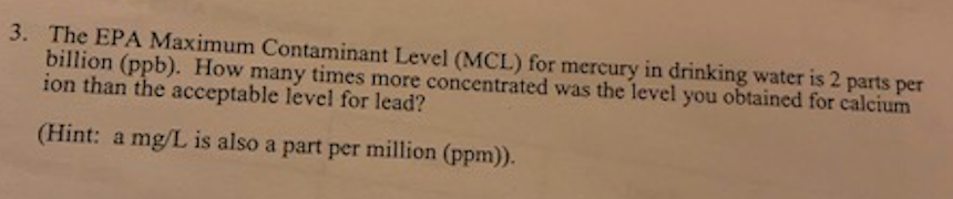Solved The EPA Maximum Contaminant Level (MCL) for mercury | Chegg.com