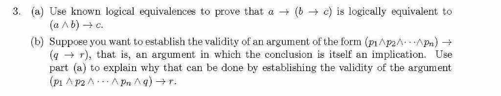 Solved 3, (a) Use known logical equivalences to prove that a | Chegg.com