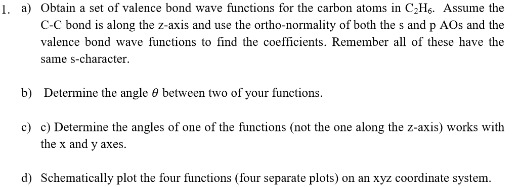 Solved Obtain a set of valence bond wave functions for the | Chegg.com