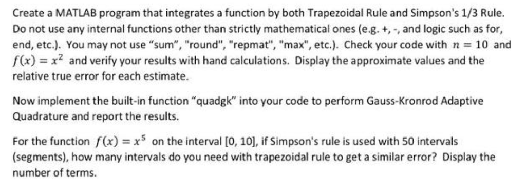 Solved Create a MATLAB program that integrates a function by | Chegg.com