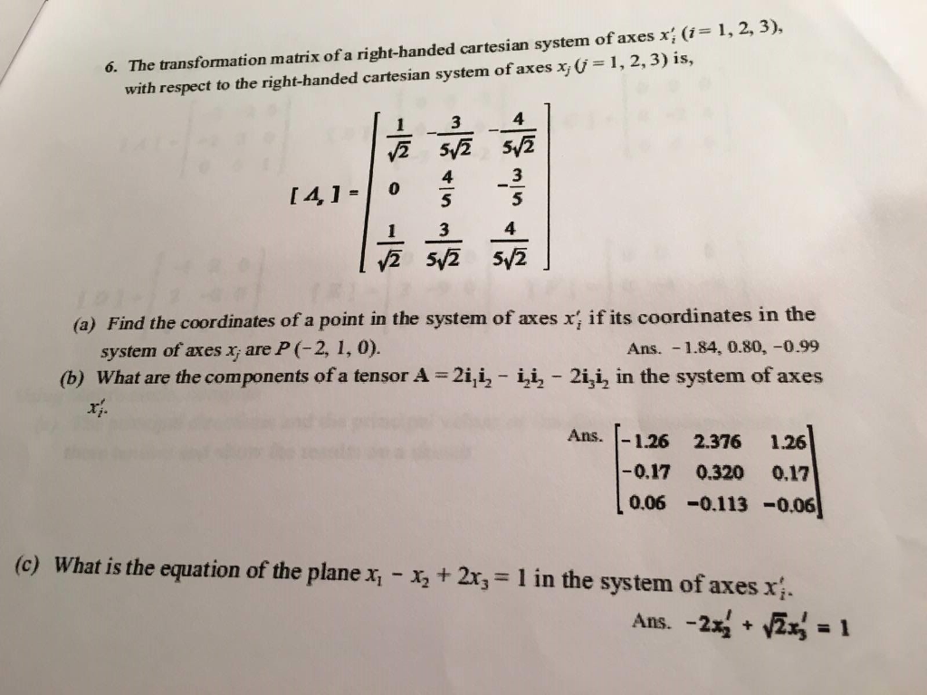 Solved 6. The transformation matrix of a right-handed | Chegg.com