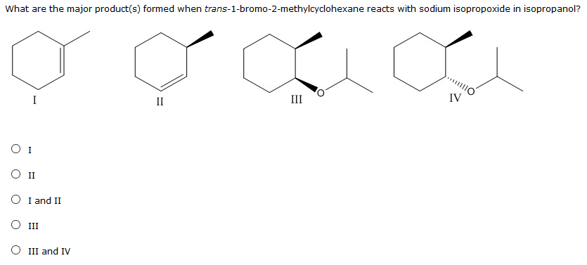 Solved What are the major product(s) formed when | Chegg.com