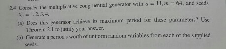 Consider the multiplicative congruential generator | Chegg.com