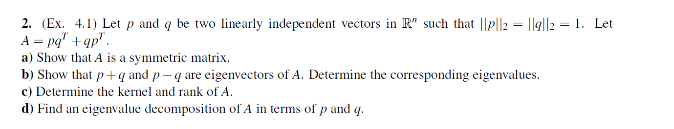 Let p and q be two linearly independent vectors in | Chegg.com