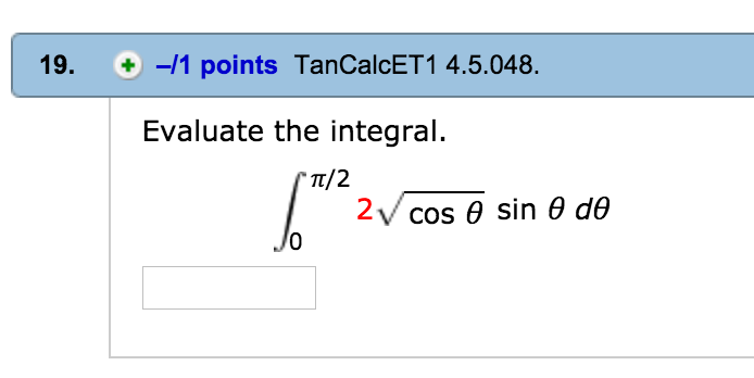 Solved Evaluate the integral. Integrate^ pie/2_0 2 square | Chegg.com