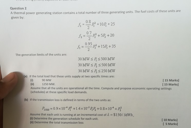 Solved Question 2 A thermal power generating station | Chegg.com