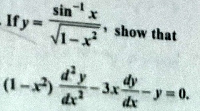 Solved If y = sin-1x/ , show that (1 - x2)d2y/dx2 - 3x | Chegg.com