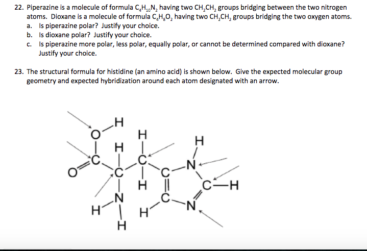 Solved Piperazine is a molecule of formula C_4H_10N_2 having | Chegg.com