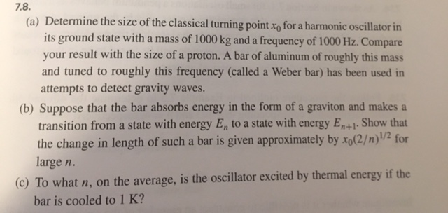 Solved 7.8 (a) Determine the size of the classical turning | Chegg.com