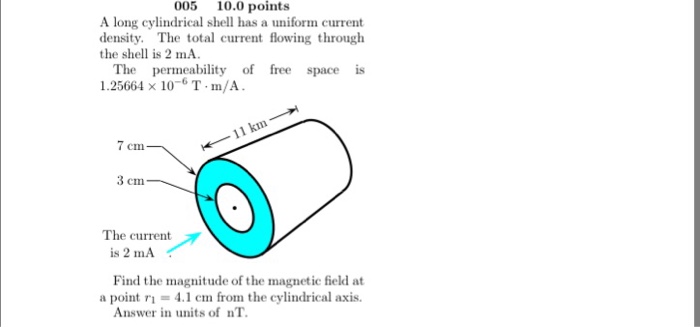 Solved A long cylindrical shell has a uniform current | Chegg.com