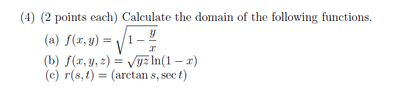 Solved Calculate the domain of the following functions. (a) | Chegg.com