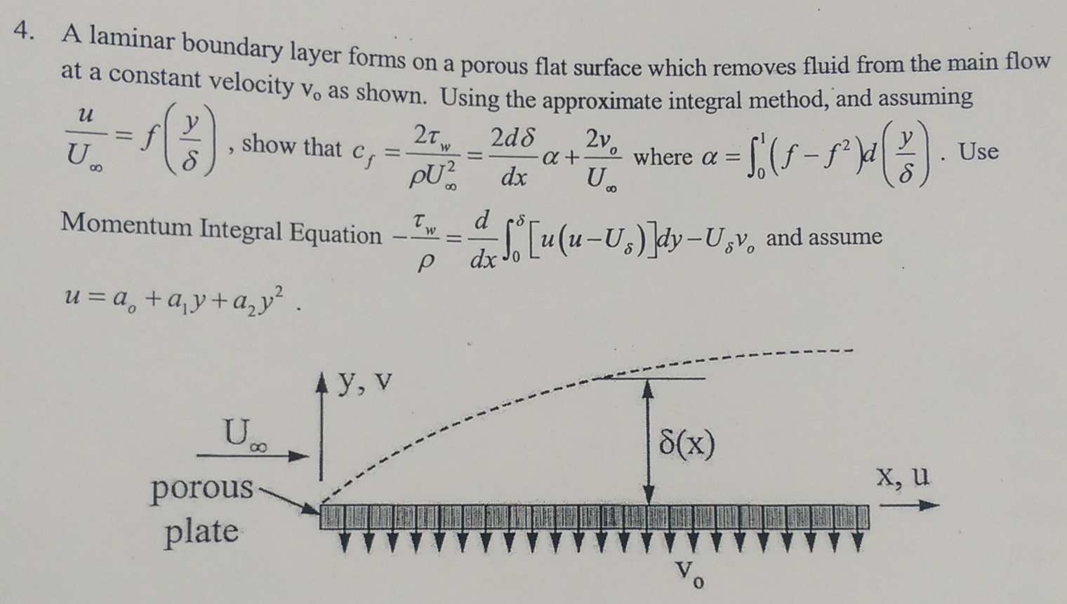Solved 4. A laminar boundary layer forms on a porous flat | Chegg.com