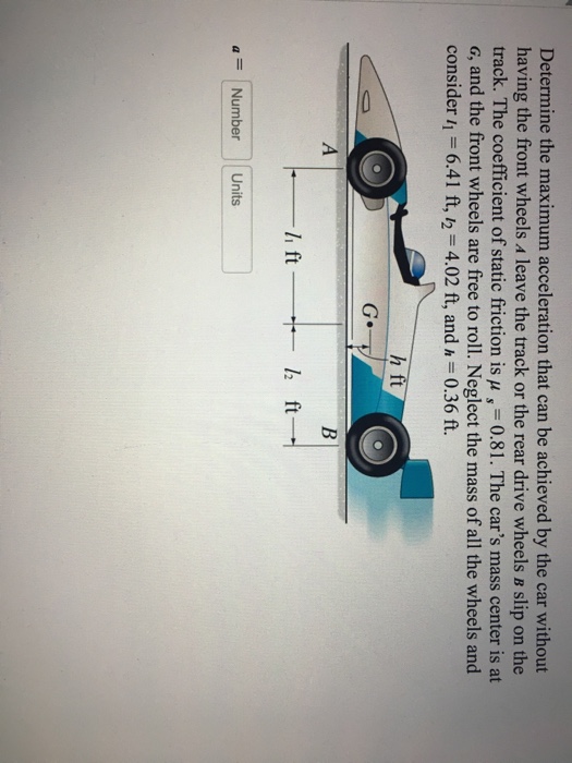 Solved Determine the maximum acceleration that can be | Chegg.com