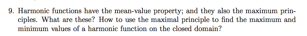 Solved 9. Harmonic functions have the mean-value property; | Chegg.com