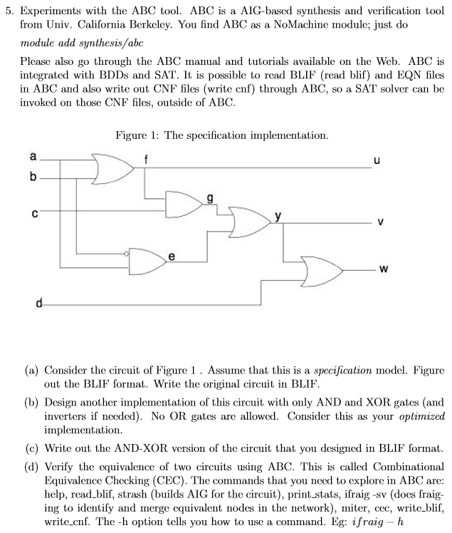 5. Experiments with the ABC tool. ABC is a AIG-based | Chegg.com