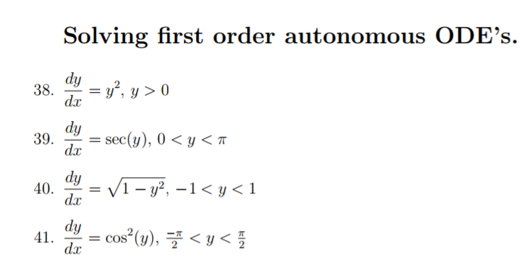 Solved Solving first order autonomous ODE's dy/dx = y^2, y | Chegg.com