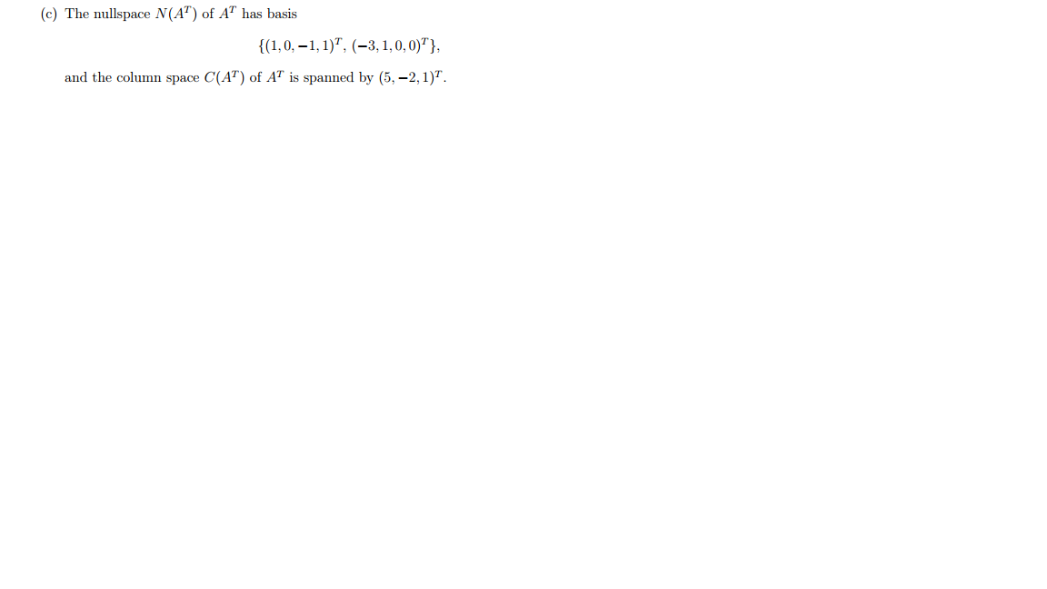 Solved Let A be the matrix The nullspace N(AT) of AT has | Chegg.com