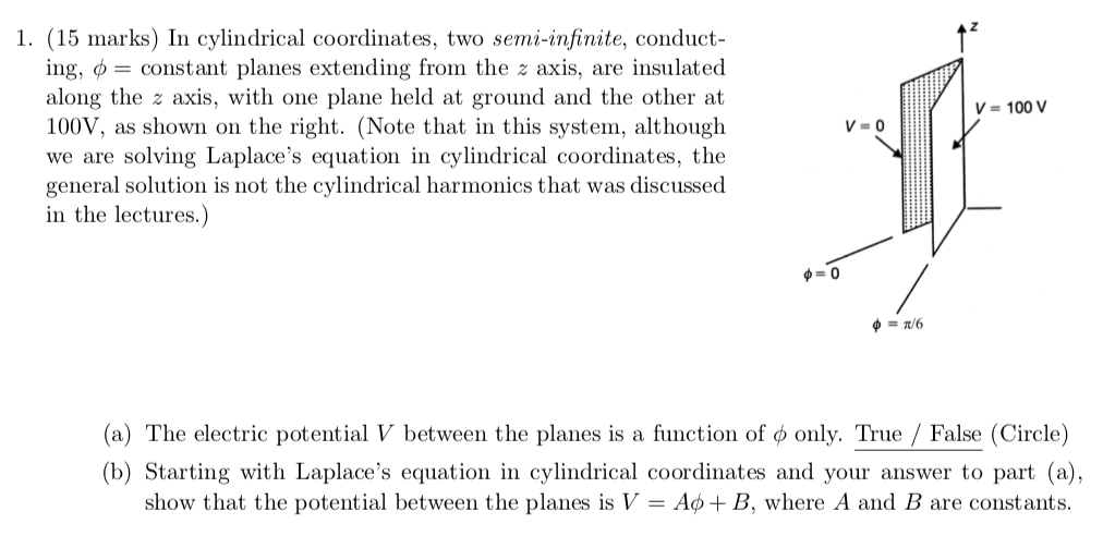 Solved 1. (15 marks) In cylindrical coordinates, two | Chegg.com