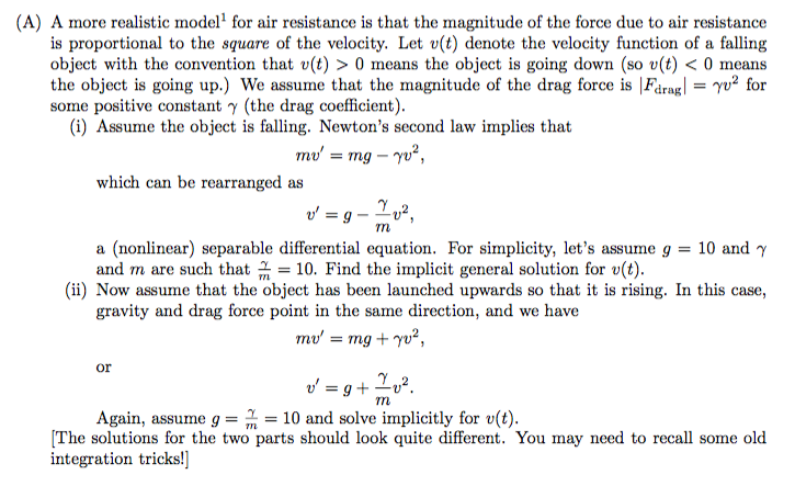 Solved A more realistic model^1 for air resistance is that | Chegg.com