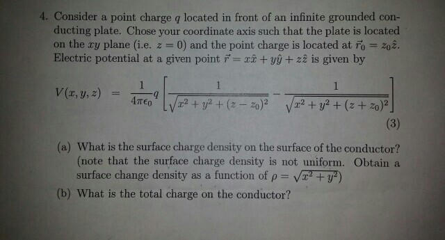 Solved 4. Consider a point charge q located in front of an | Chegg.com