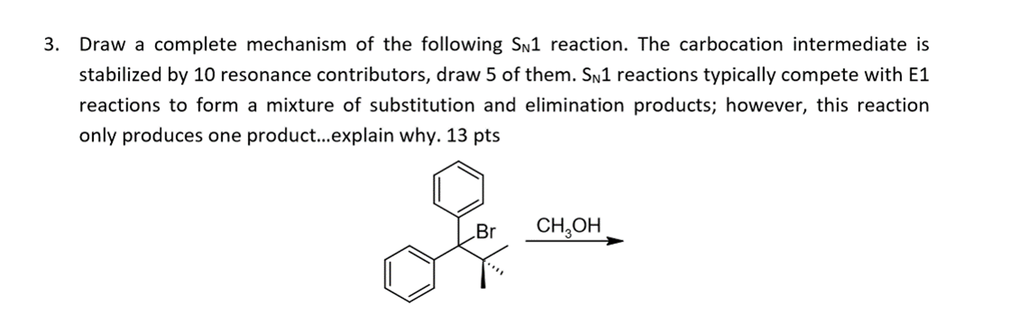 Solved Draw a complete mechanism of the following S_N1 | Chegg.com