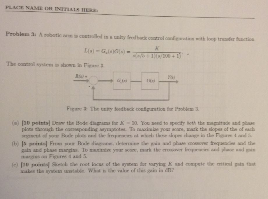 Solved PLACE NAME OR INITIALS HERE: Problem 3: A robotic arm | Chegg.com