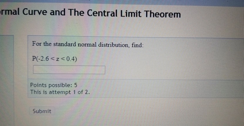 Solved rmal Curve and The Central Limit Theorem For the | Chegg.com