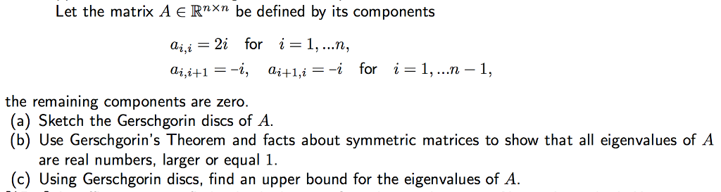 Solved Let the matrix A E Rnxn be defined by its components | Chegg.com
