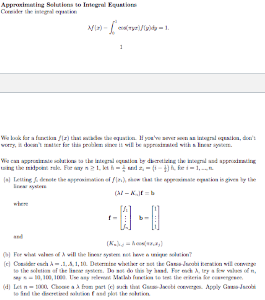 Solved Approximating Solutions to Integral Equations | Chegg.com