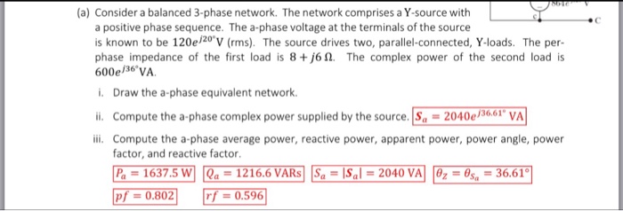 Solved Consider a balanced 3-phase network. The network | Chegg.com