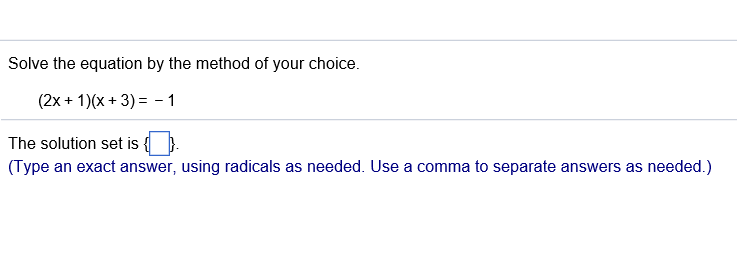 Solved Solve the equation by the method of your choice. (2x | Chegg.com