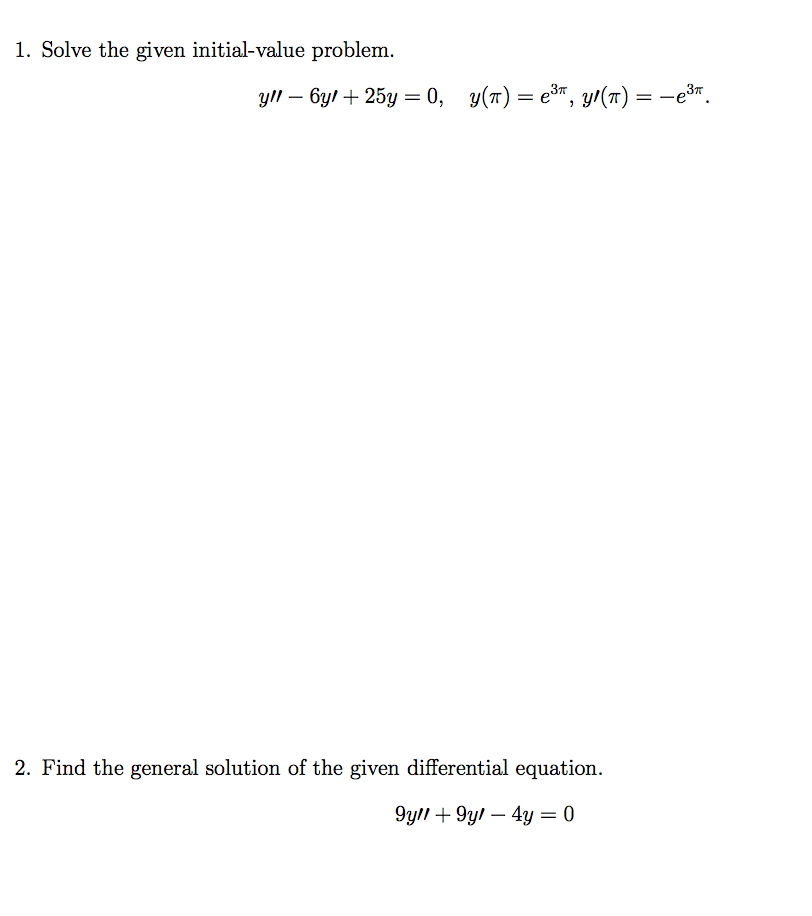 Solved Solve the given initial-value problem. y" - 6y' + | Chegg.com