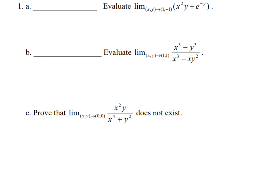 Solved Evaluate lim(x.y-4.-I)(x"y+e"). a. Evaluate limu b. | Chegg.com