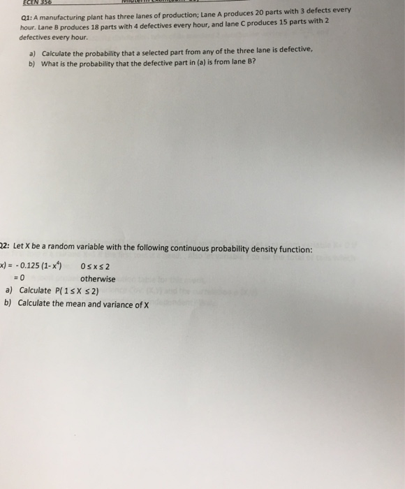 Solved A manufacturing plant has three lanes of production; | Chegg.com
