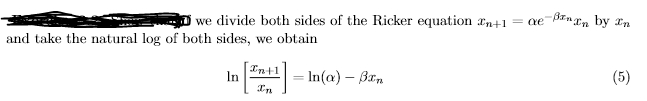 Ricker Model Question is: Please help by showing how | Chegg.com