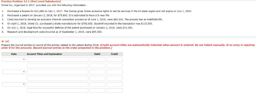 Solved Practice Problem 12-1 (Part Level Submission) Oriole | Chegg.com