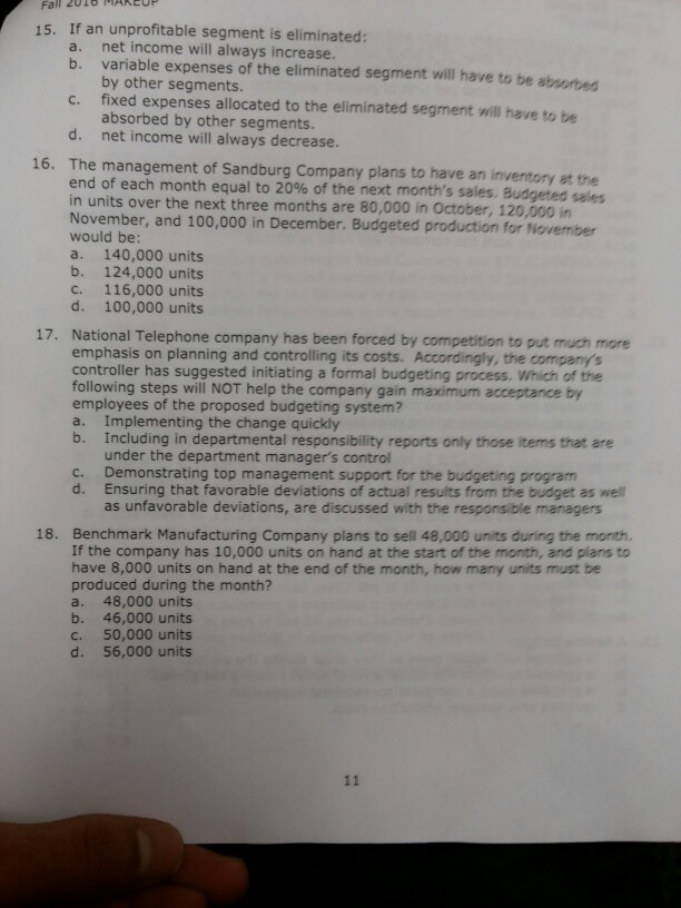 Solved If an unprofitable segment is eliminated: net income | Chegg.com